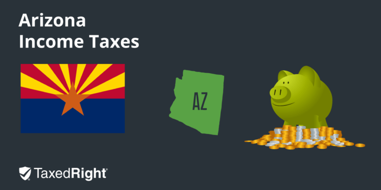 Arizona State Taxes - Taxed Right