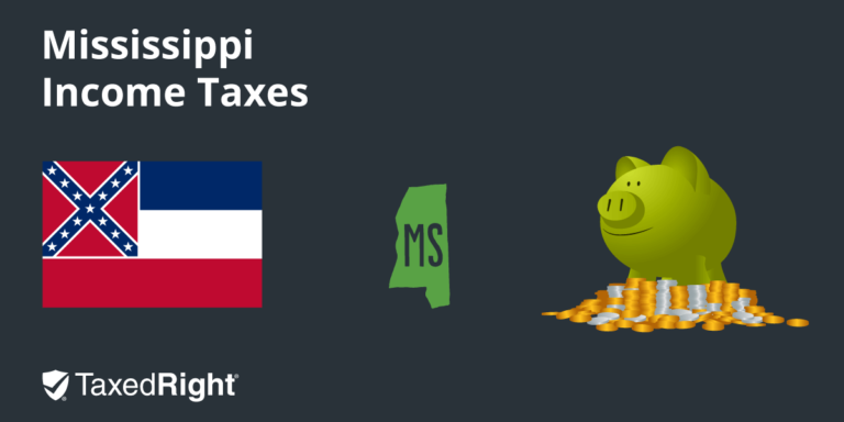 Mississippi State Taxes | Taxed Right
