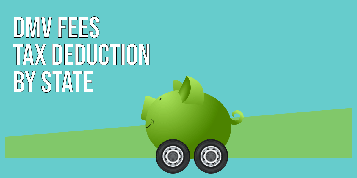 DMV Fees Deduction Taxed Right DMV Fees Deduction Taxed Right